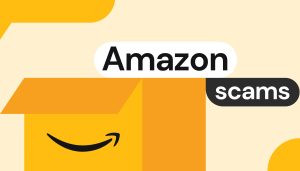 22 Amazon Scams To Know And Avoid In [2025]