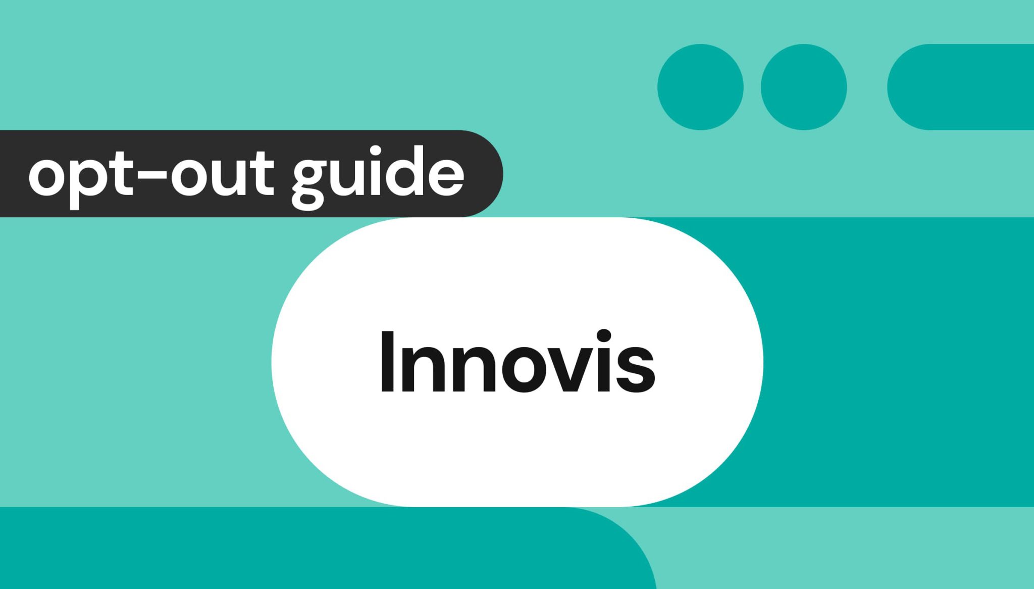 How To Opt Out Of Innovis.com: 2025 Options