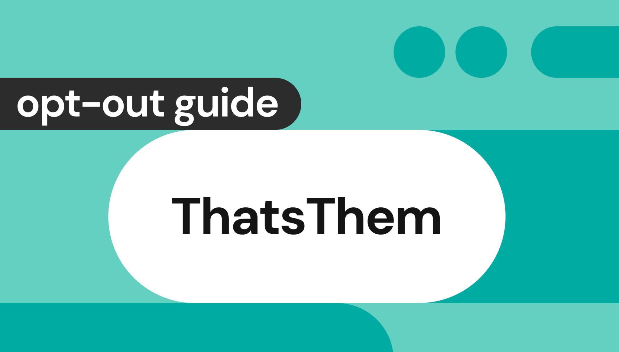ThatsThem Opt Out: Step-by-step Guide [2025]