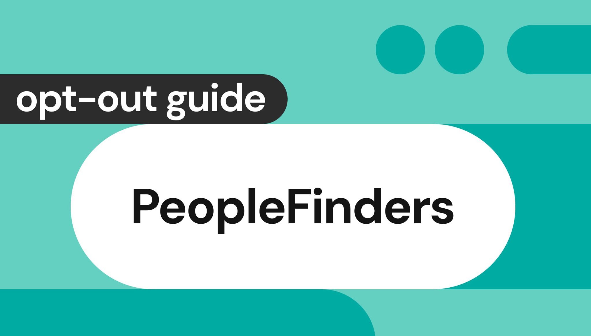 PeopleFinders Opt-out Guide: 2026 Removal Instructions