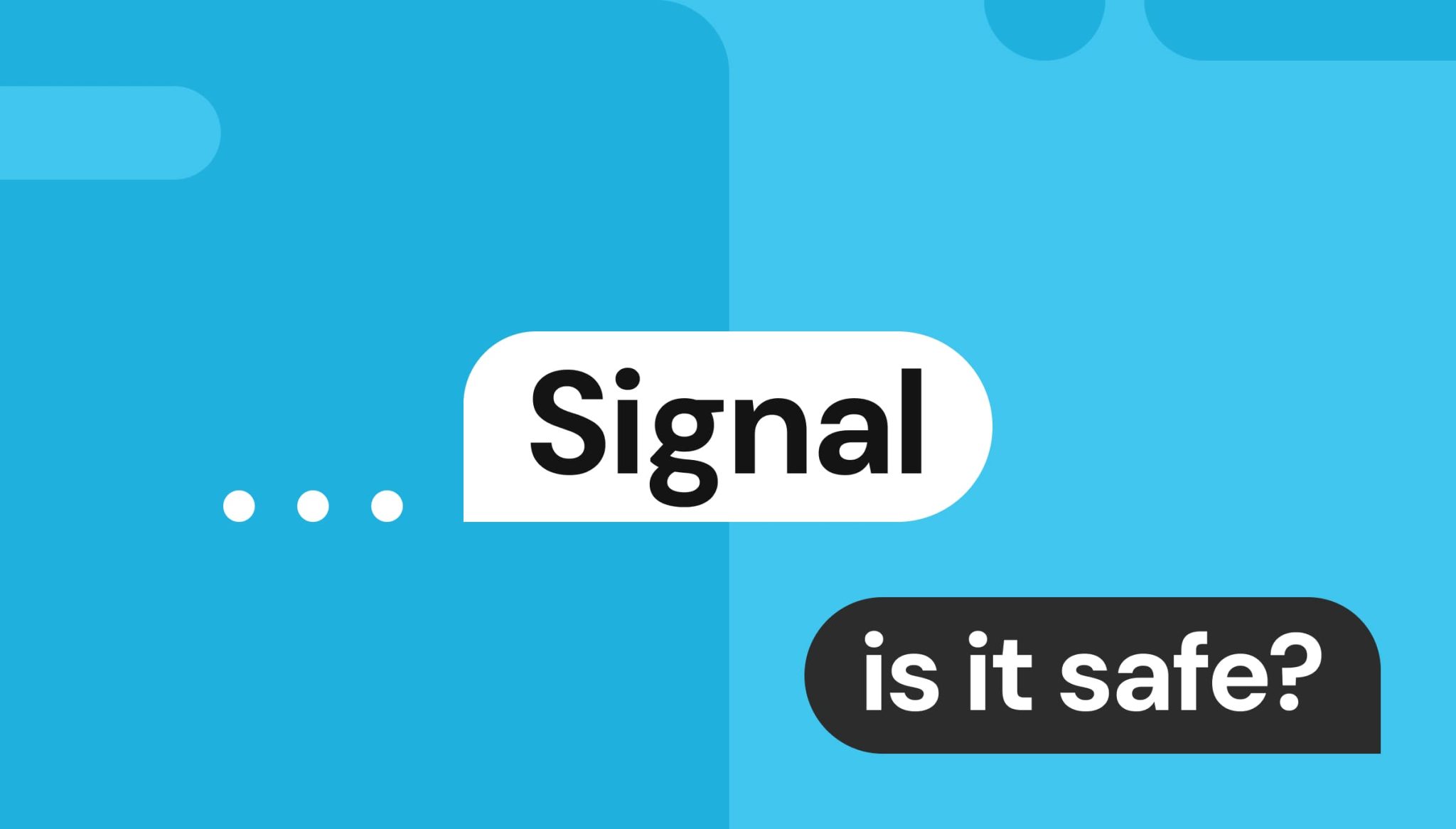 Is The Signal App Safe? Everything You Need To Know About Its Privacy ...