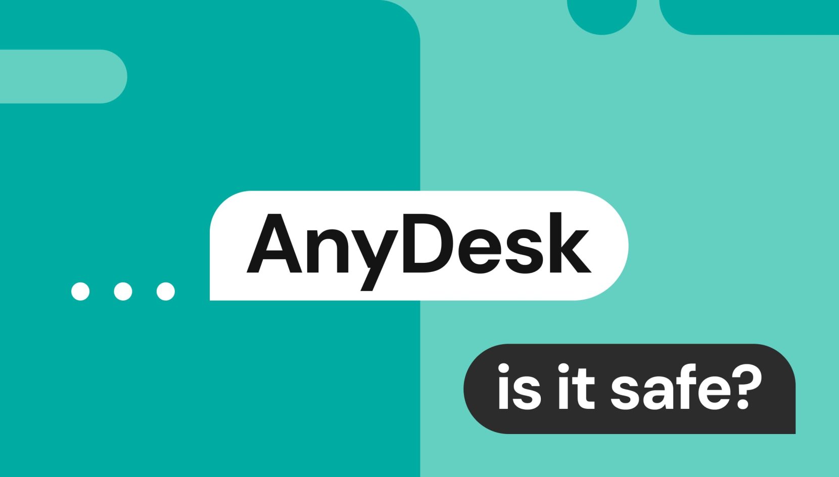 Is AnyDesk Safe? What To Know Before Granting Access In 2025