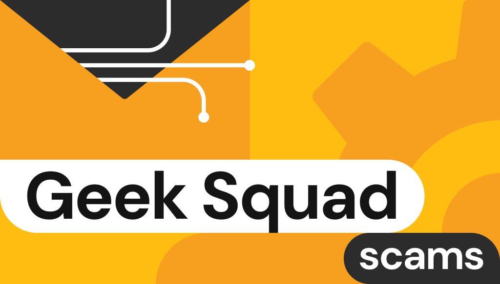 Geek Squad Scam: What It Is, How It Works, And How To Avoid It