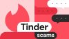 Tinder Scams: How To Spot And Avoid Them