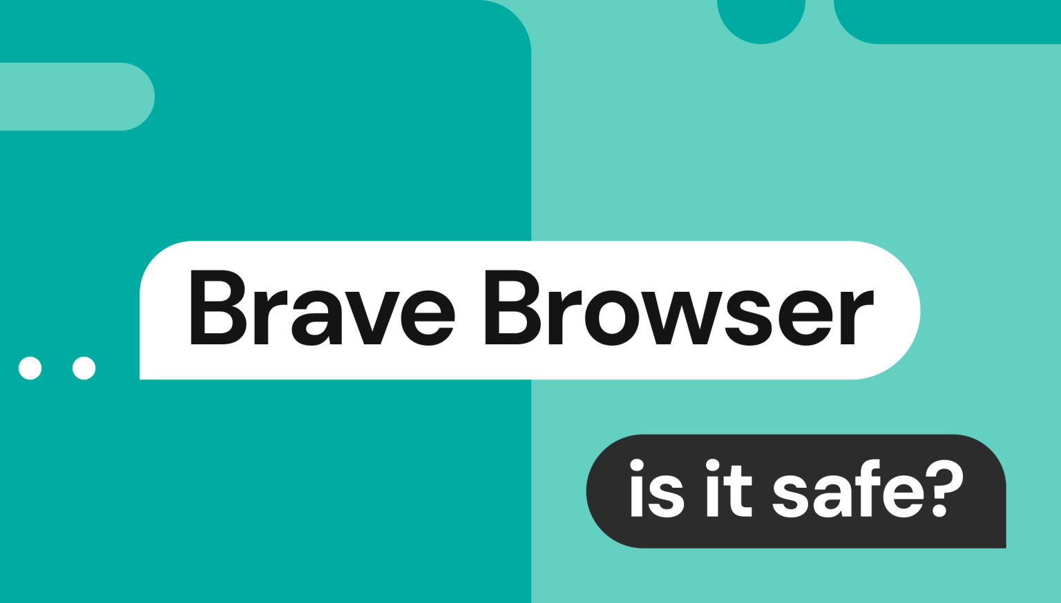 Is Brave Browser Safe In 2025? Security & Privacy Explained