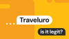 Is Traveluro Legit Or A Scam? Reviews, Risks, And Safer Ways To Book